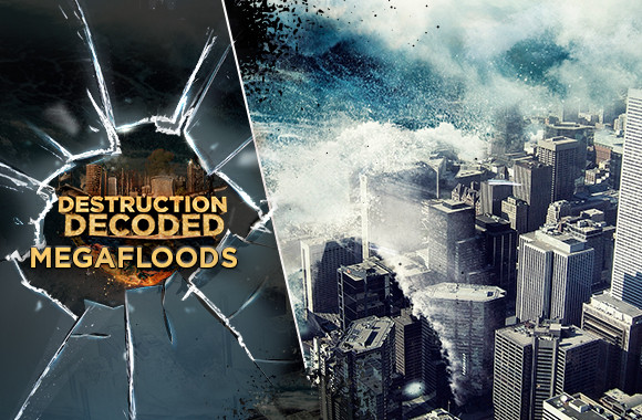 Watch Destruction Decoded Online | E1 - Megafloods | EPIC ON